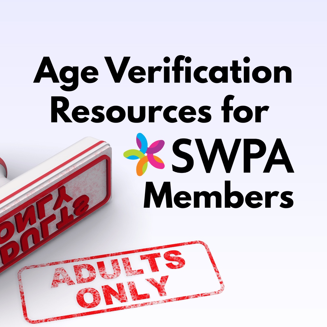 Age Verification Resources for SWPA Members - SWPA